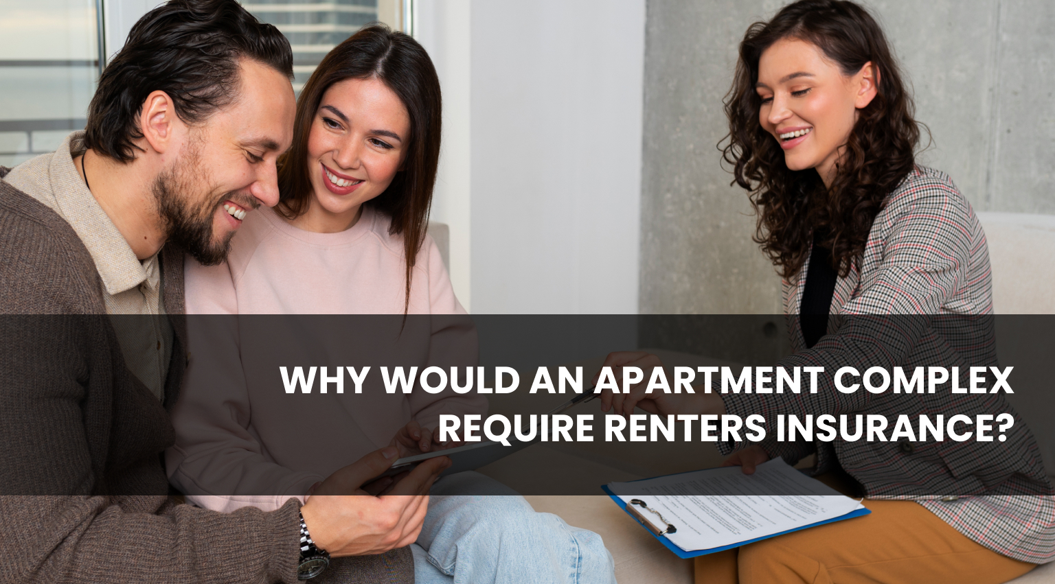 Why Apartment Complex Insurance Requires Renters Insurance